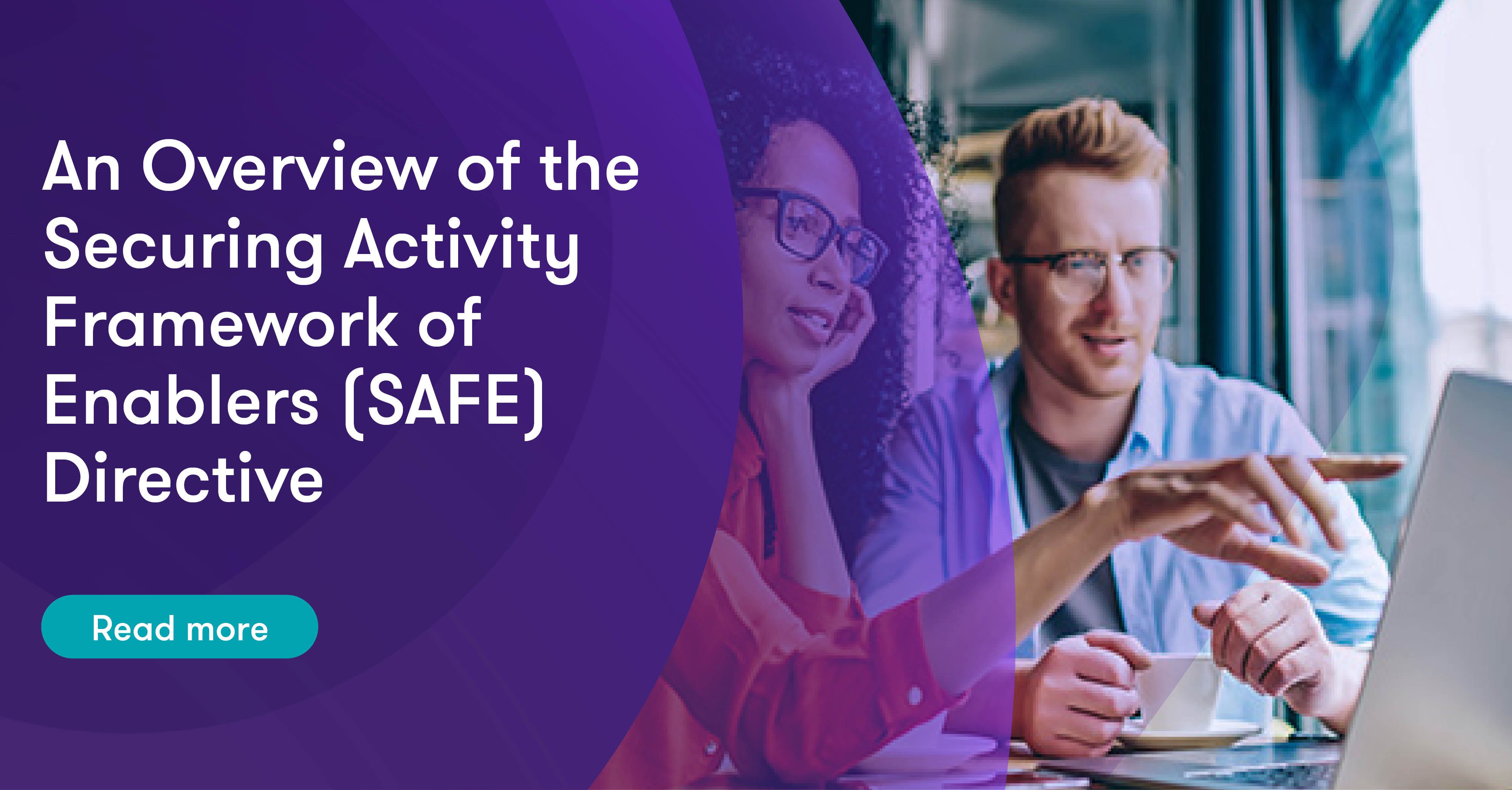 Overview: SAFE Directive explained | Grant Thornton