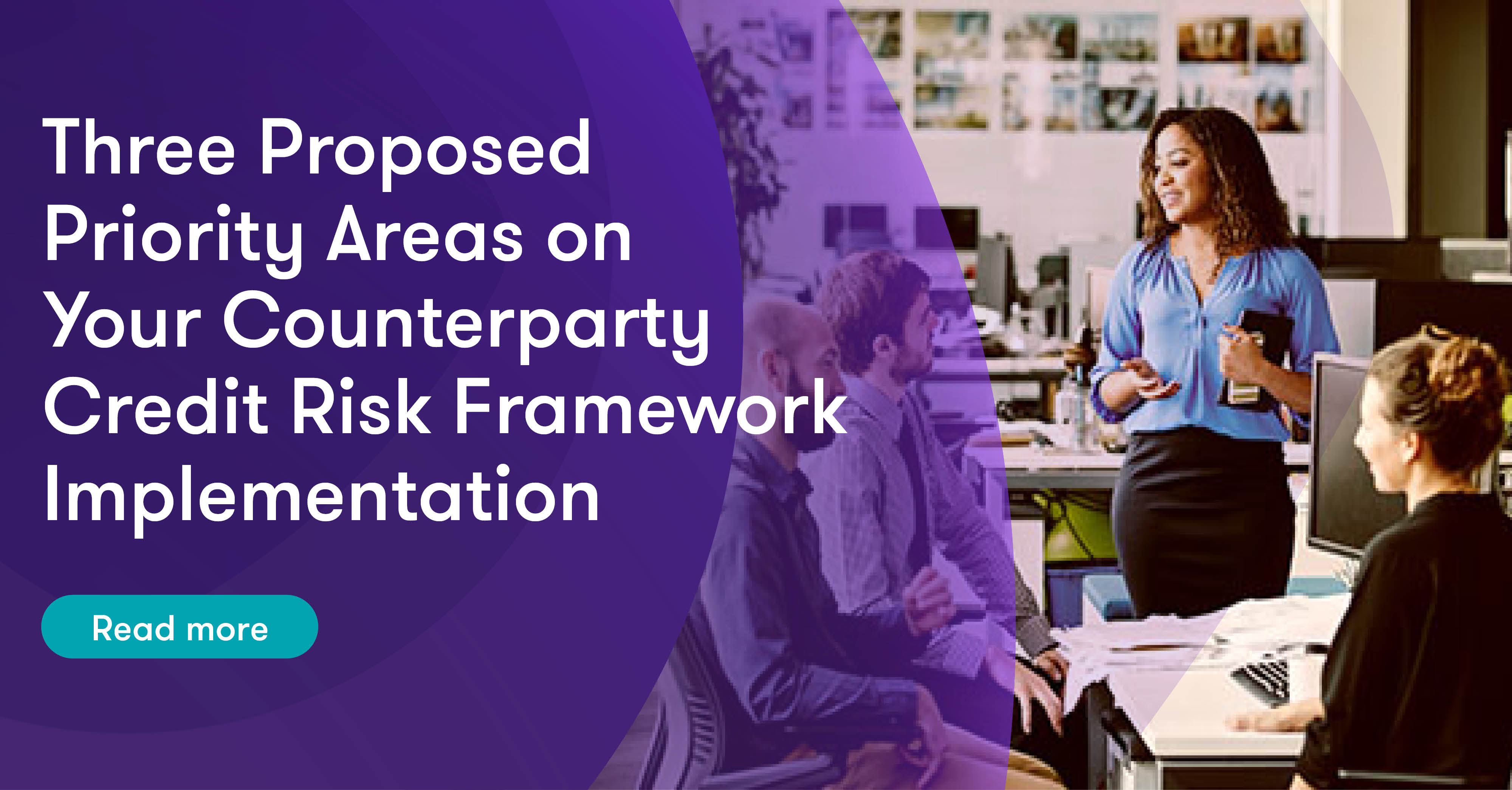 Credit Risk Framework: 3 priorities | Grant Thornton