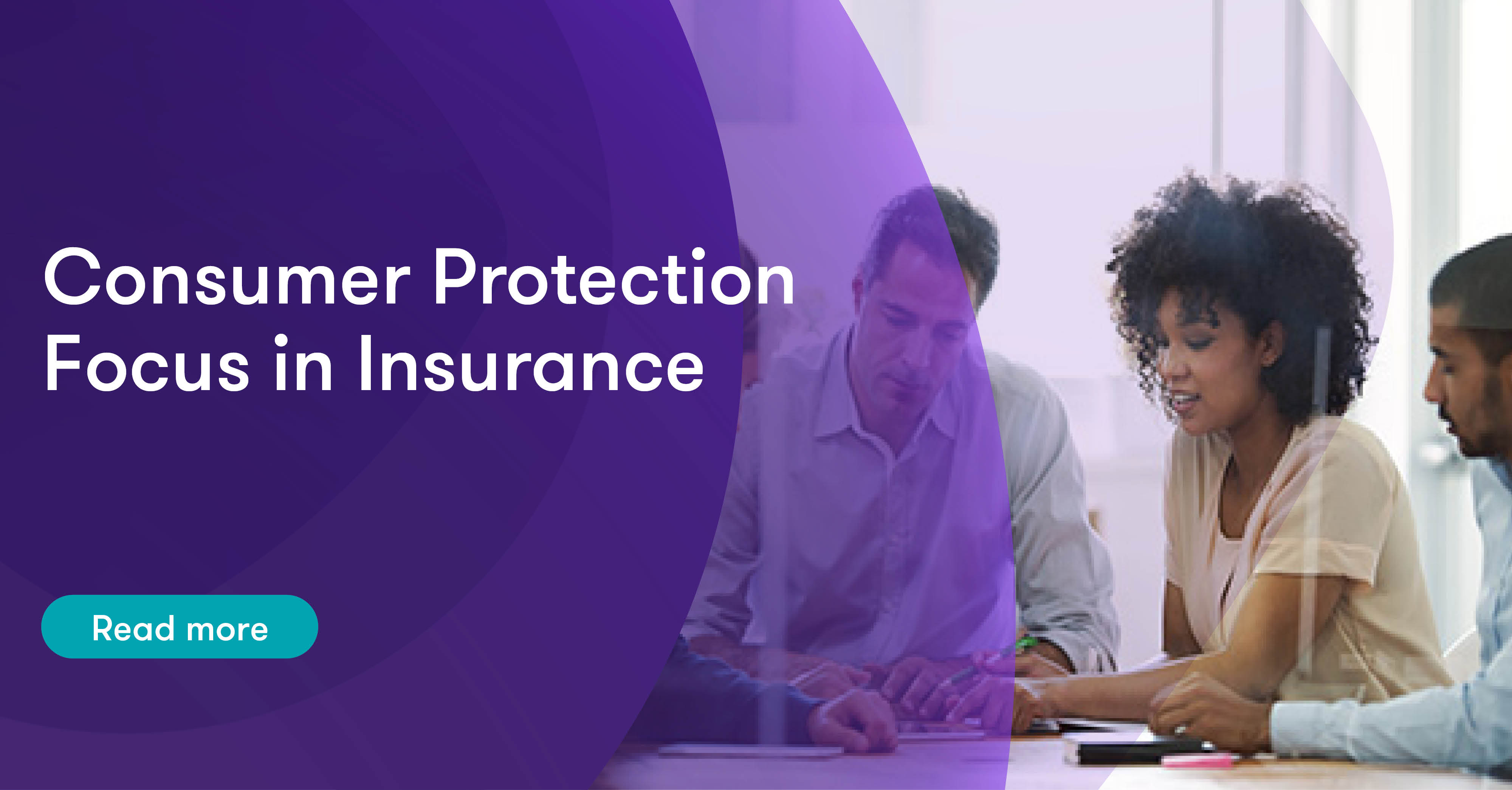 Consumer Protection Focus in Insurance | Grant Thornton