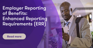 Employer Reporting Of Benefits Enhanced Reporting Requirements ERR