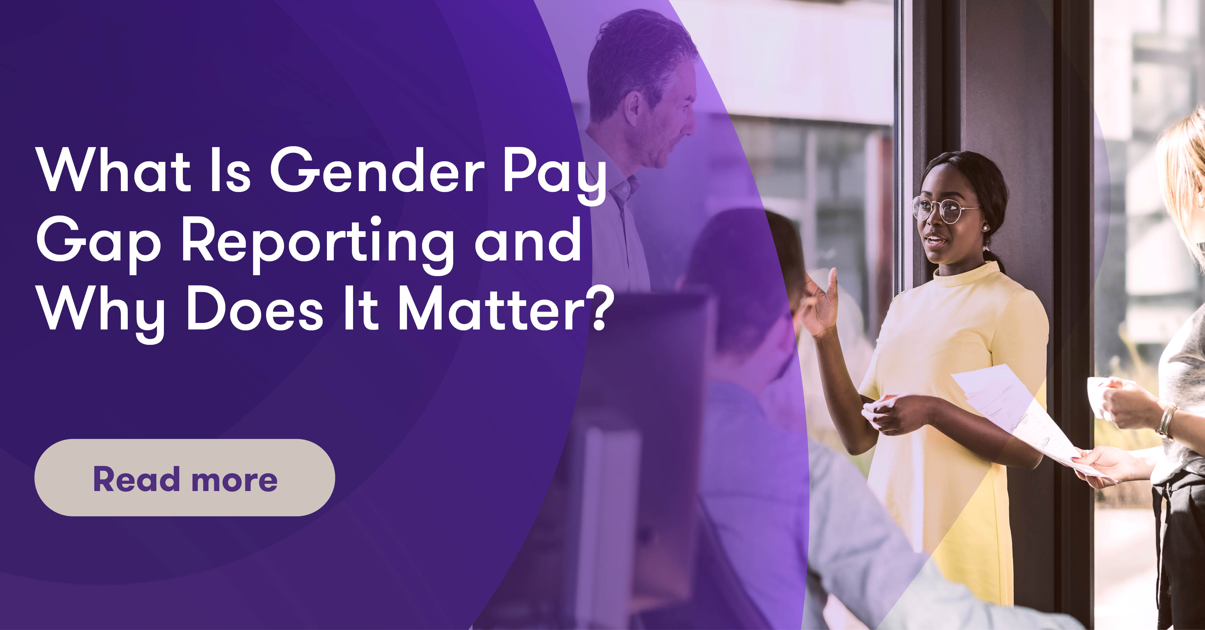 Gender Pay Gap Reporting and Why It Matters | Grant Thornton