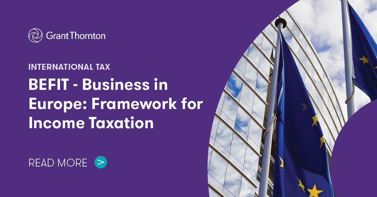 Befit Business In Europe Framework For Income Taxation Grant Thornton