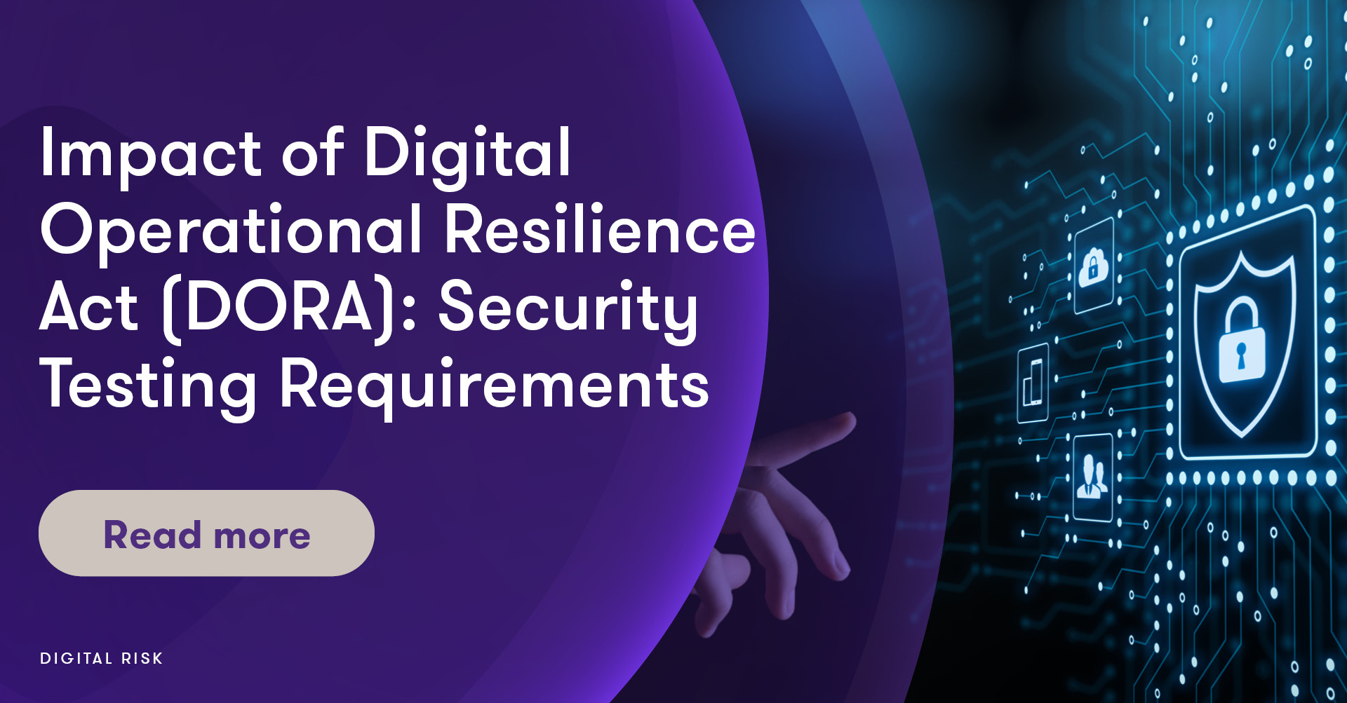 DORA: Security Testing Requirements | Grant Thornton
