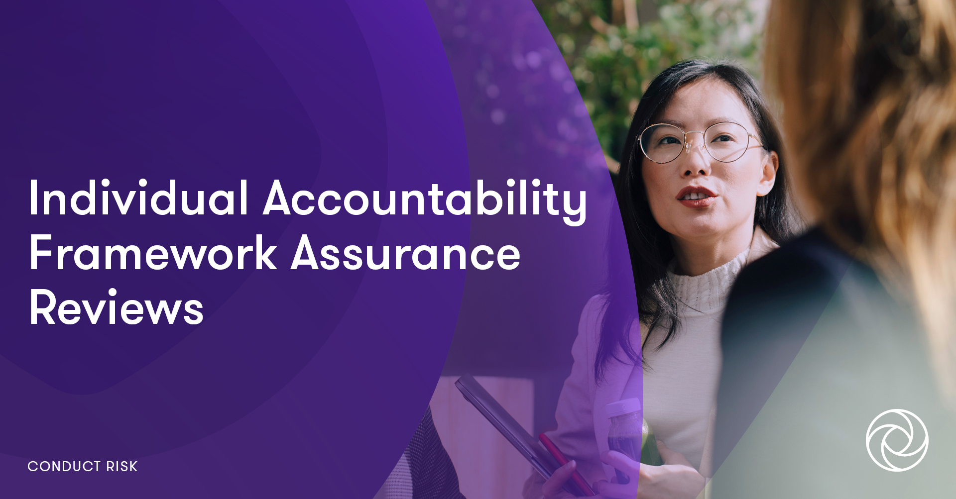 Individual Accountability Framework Assurance Reviews | Grant Thornton