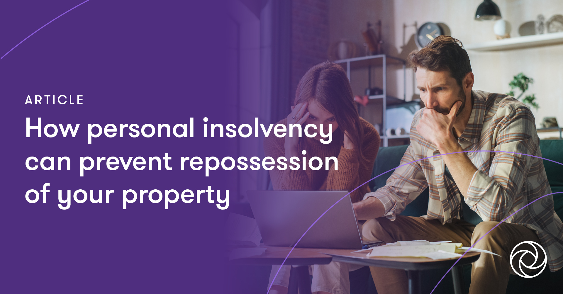 How Personal Insolvency Can Prevent Property Repossession | Grant Thornton