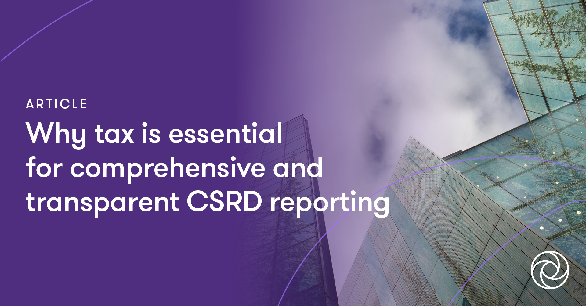 Why tax is essential for CSRD reporting | Grant Thornton
