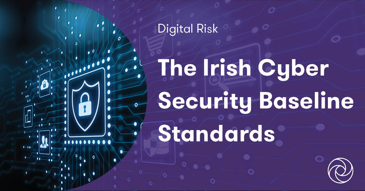 The Irish Cyber Security Baseline Standards Grant Thornton the-irish-cyber-security-baseline-standards-grant-thornton