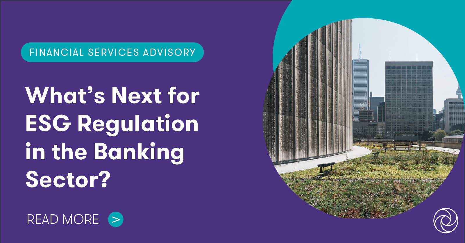 What’s Next for ESG Regulation in the Banking Sector? | Grant Thornton